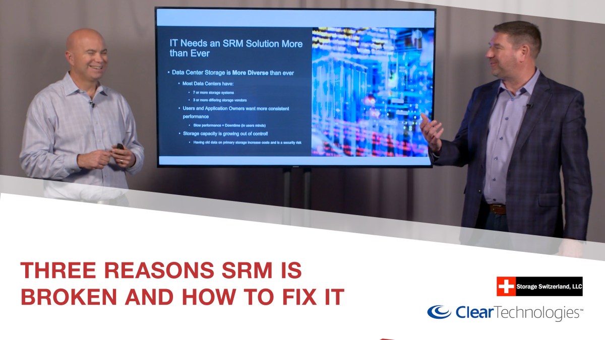 Webinar: Three Reasons SRM is Broken and How to Fix It | StorageSwiss ...